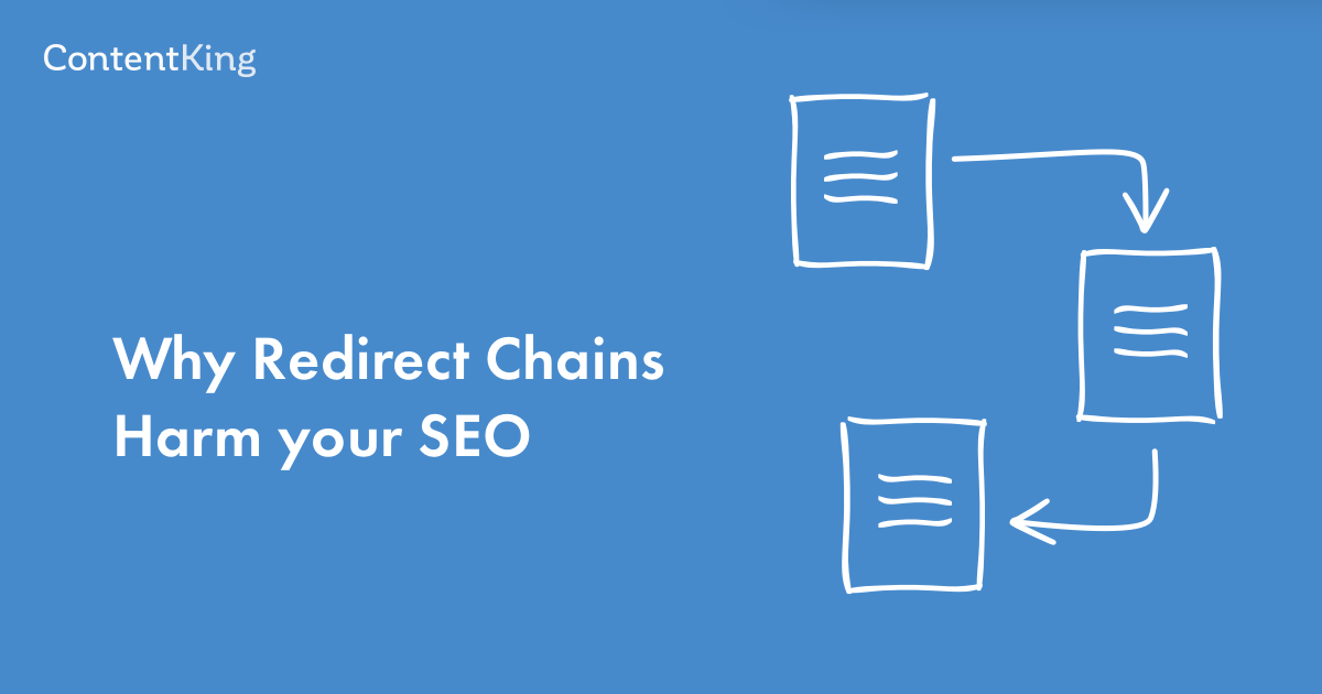 Redirect chains and SEO: all you need to know! Redirect chains and SEO: all you need to know!